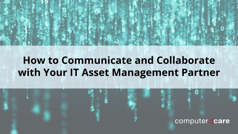 How to Communicate and Collaborate with Your IT Asset Management ...